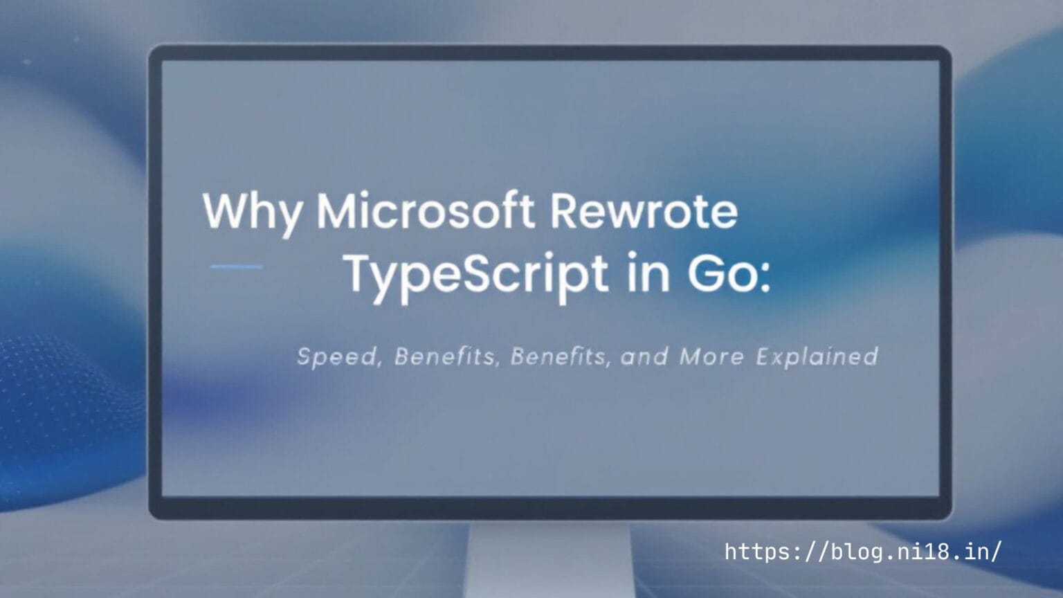 Why Microsoft Rewrote TypeScript in Go Why Microsoft Rewrote TypeScript in Go