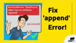 Fix the "DataFrame object has no attribute 'append'" Error in Pandas