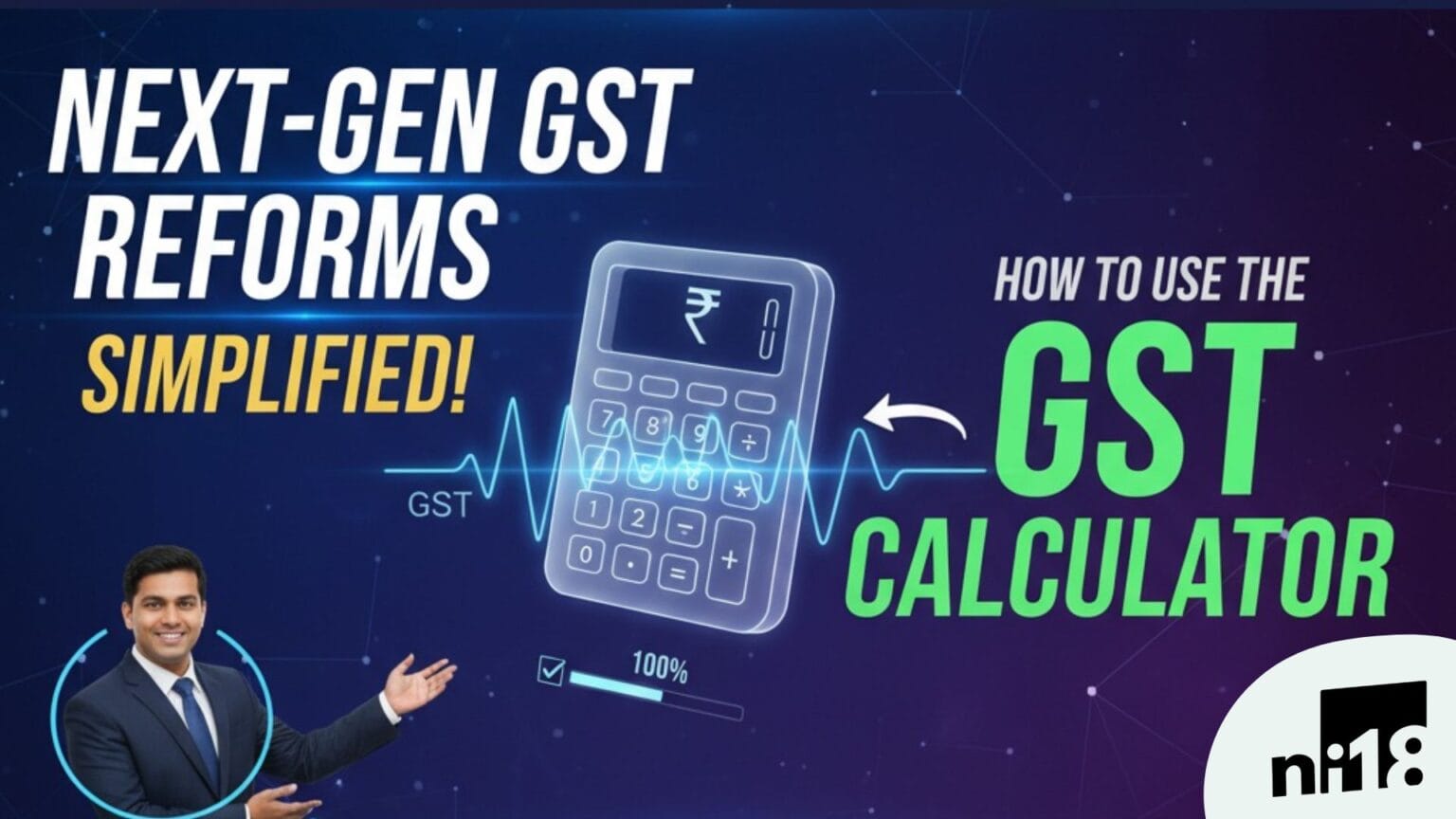 Next-Gen GST Reforms and How to Use the GST Calculator
